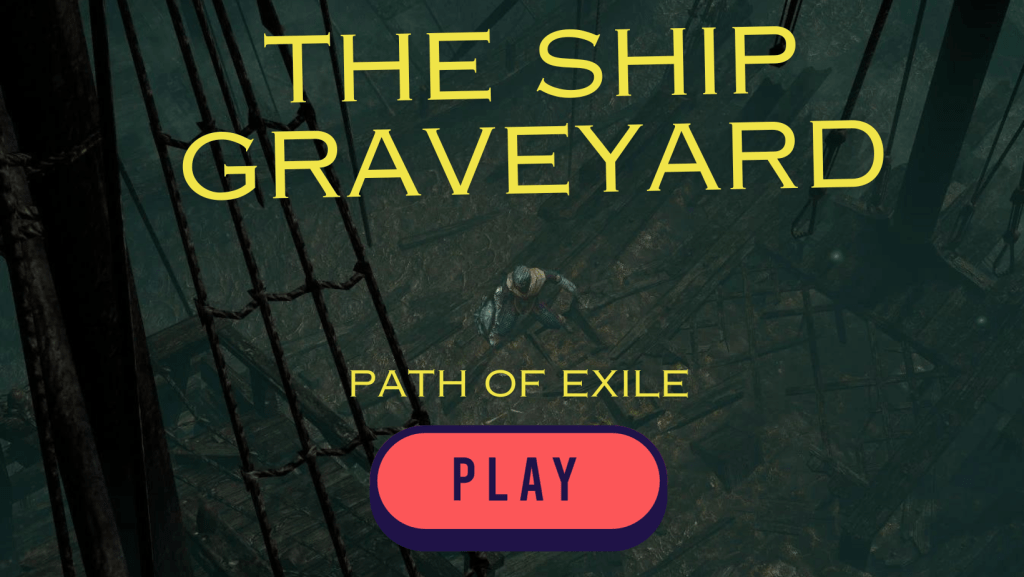 Sail into Secrets at the Ship Graveyard in Path of Exile | PoeHub