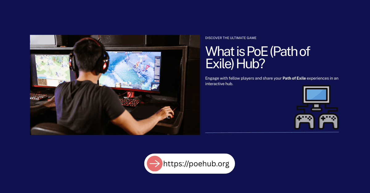 What is PoE Hub? Boost Your Path of Exile Trading Game